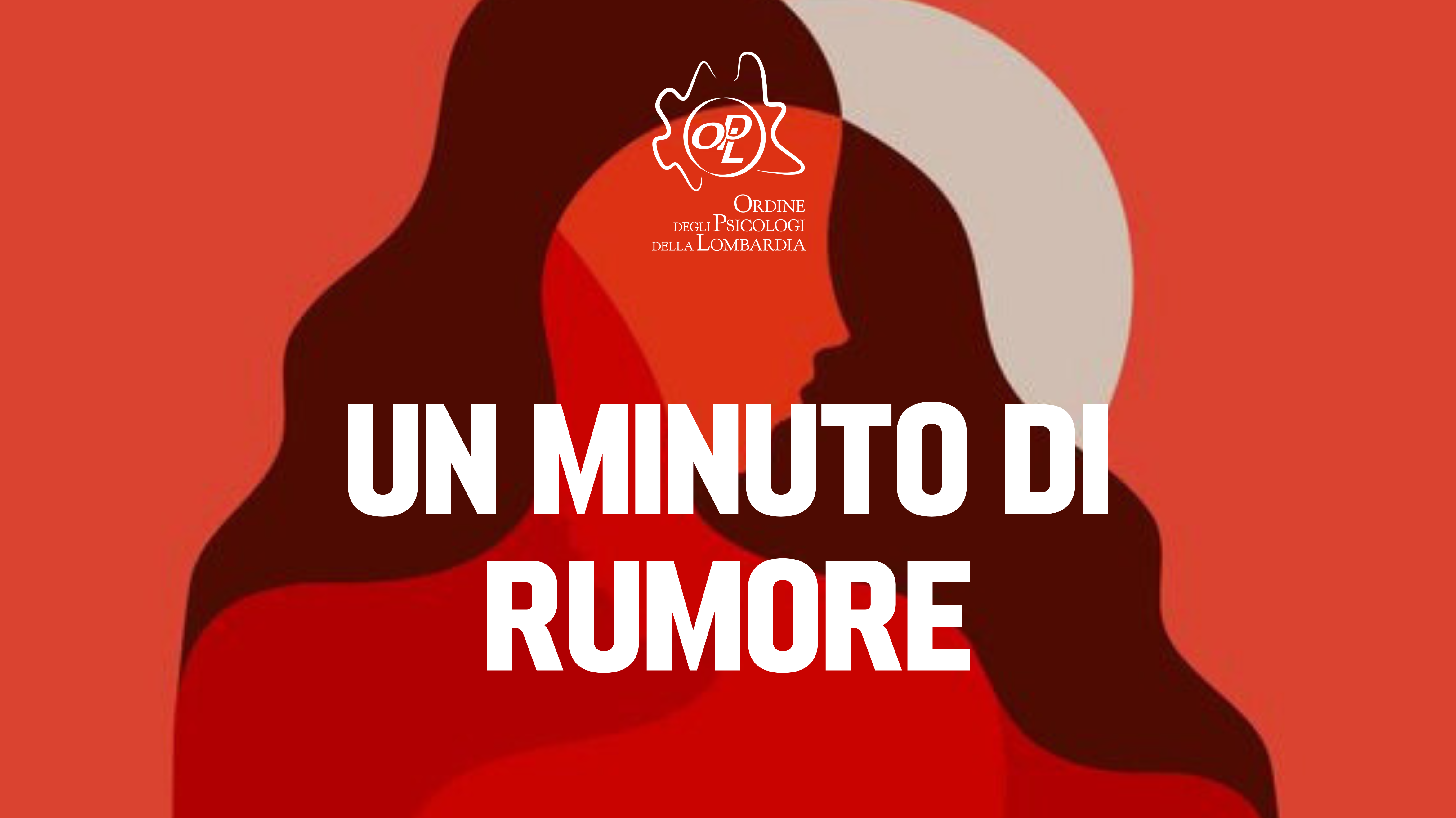 “Un minuto di rumore” la riflessione di Elisabetta Camussi | News | OPL ... “Un minuto di rumore” la riflessione di Elisabetta Camussi | News | OPL ...